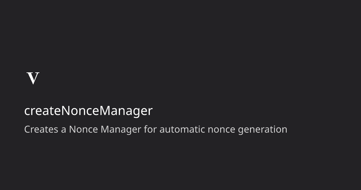 createNonceManager · Viem