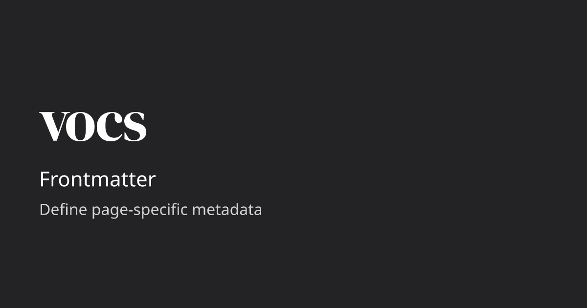 Frontmatter – Vocs