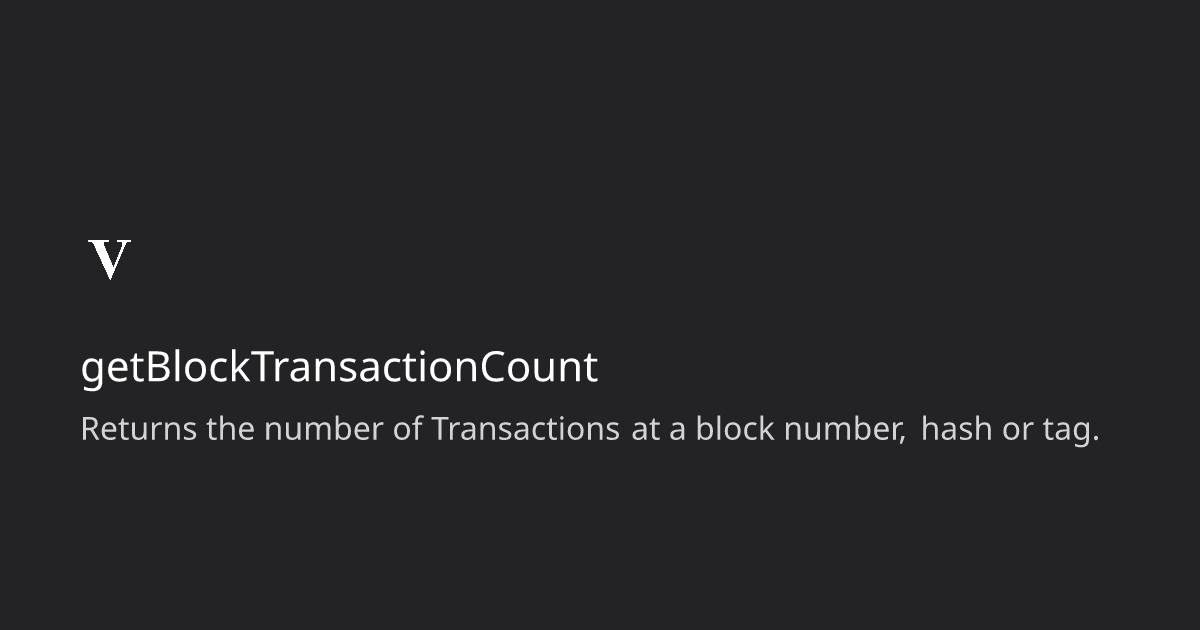 getBlockTransactionCount · Viem