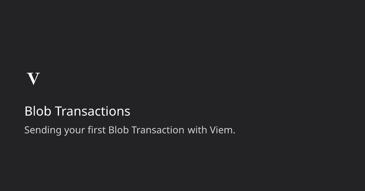 Blob Transactions · Viem