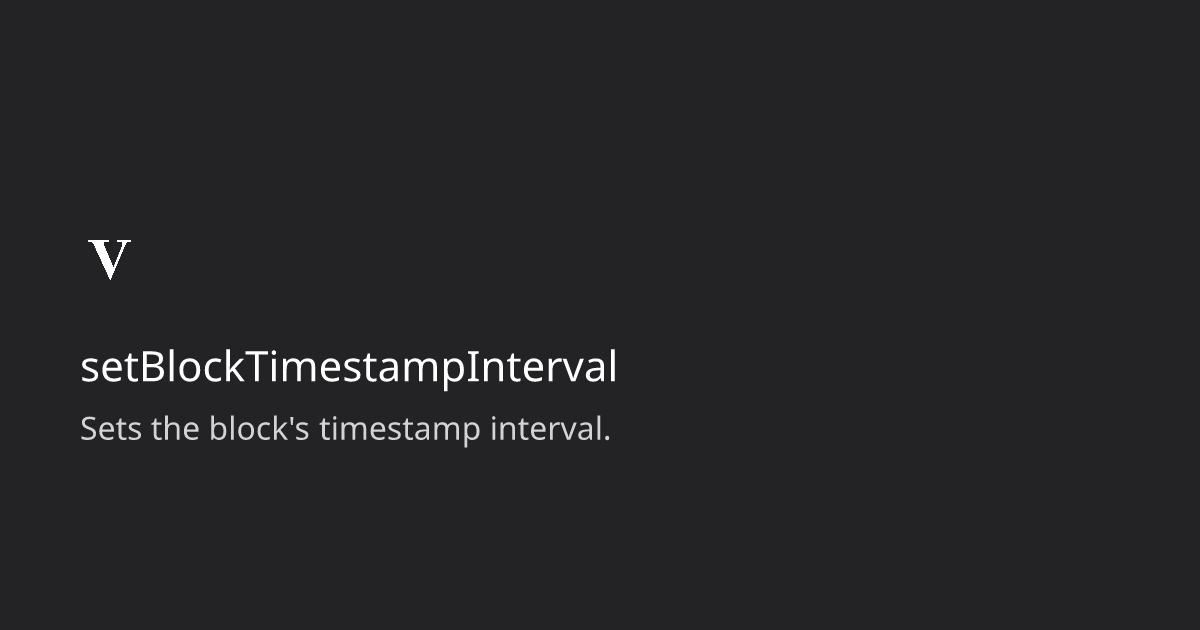 setBlockTimestampInterval · Viem