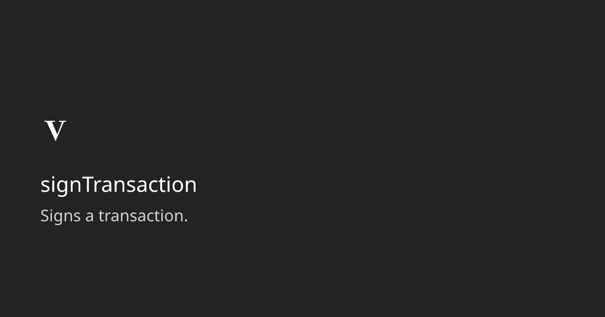 signTransaction · Viem