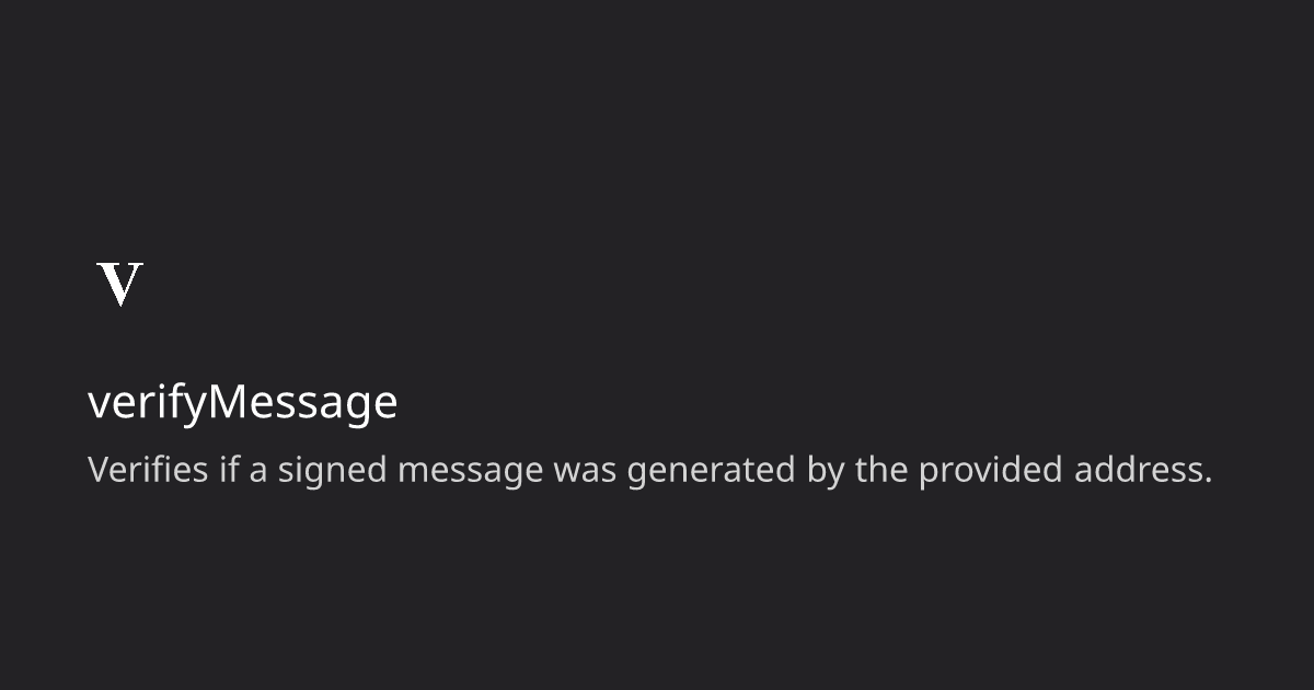 verifyMessage · Viem